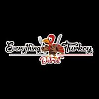 Everything Turkey Delivery Menu | Order Online | 12548 Livernois ...