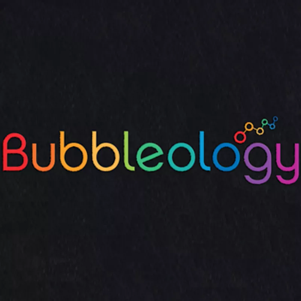 bubbleology